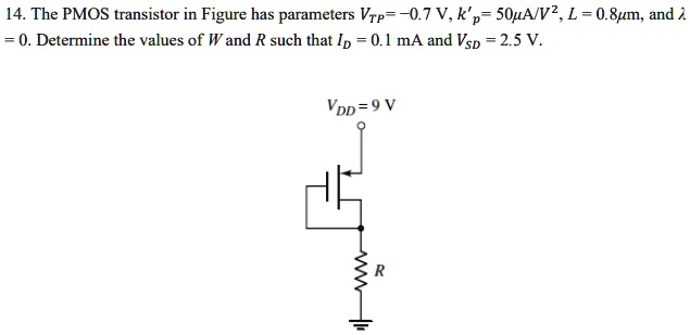 the pmos transistor in figure has parameters vtp 07vkp50mu av2l08mu m ...