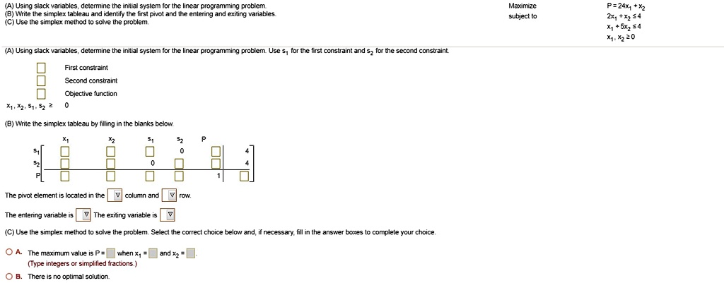 Solved A Using Slack Variables Determine The Initial System For The Linear Programming