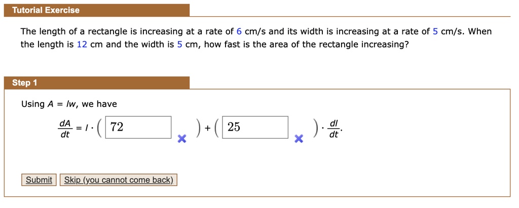 SOLVED: Tutorial Exercise The length of a rectangle is increasing at a ...