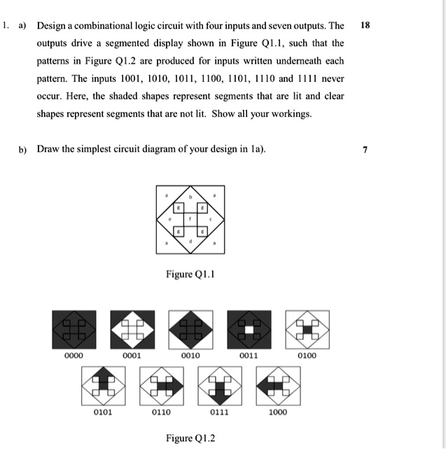 Solved A Design A Combinational Logic Circuit With Four Inputs And Seven Outputs The Outputs 8193