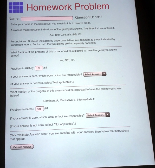 Homework Problem Name: QuestionID: 1911 Enter your name in the box ...