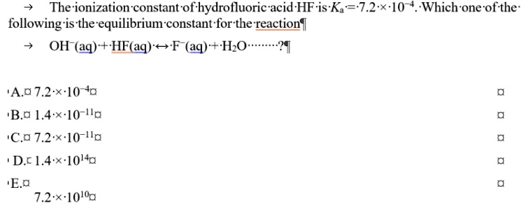 the ionization constant ofhydrofluoric acid hf is k72x10 4 which one of ...