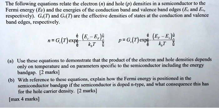 SOLVED: The following equations relate the electron (n and hole (p ...
