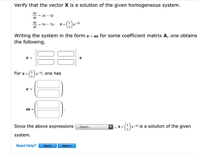 verify that the vector x is a solution of the given homogeneous system 3x sy sx ty x writing the ...