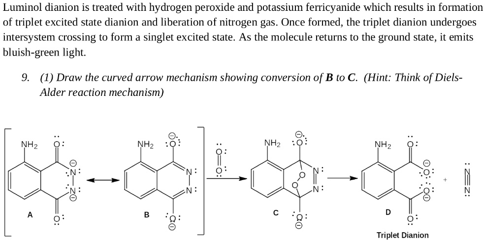 SOLVED: Luminol dianion is treated with hydrogen peroxide and potassium ...