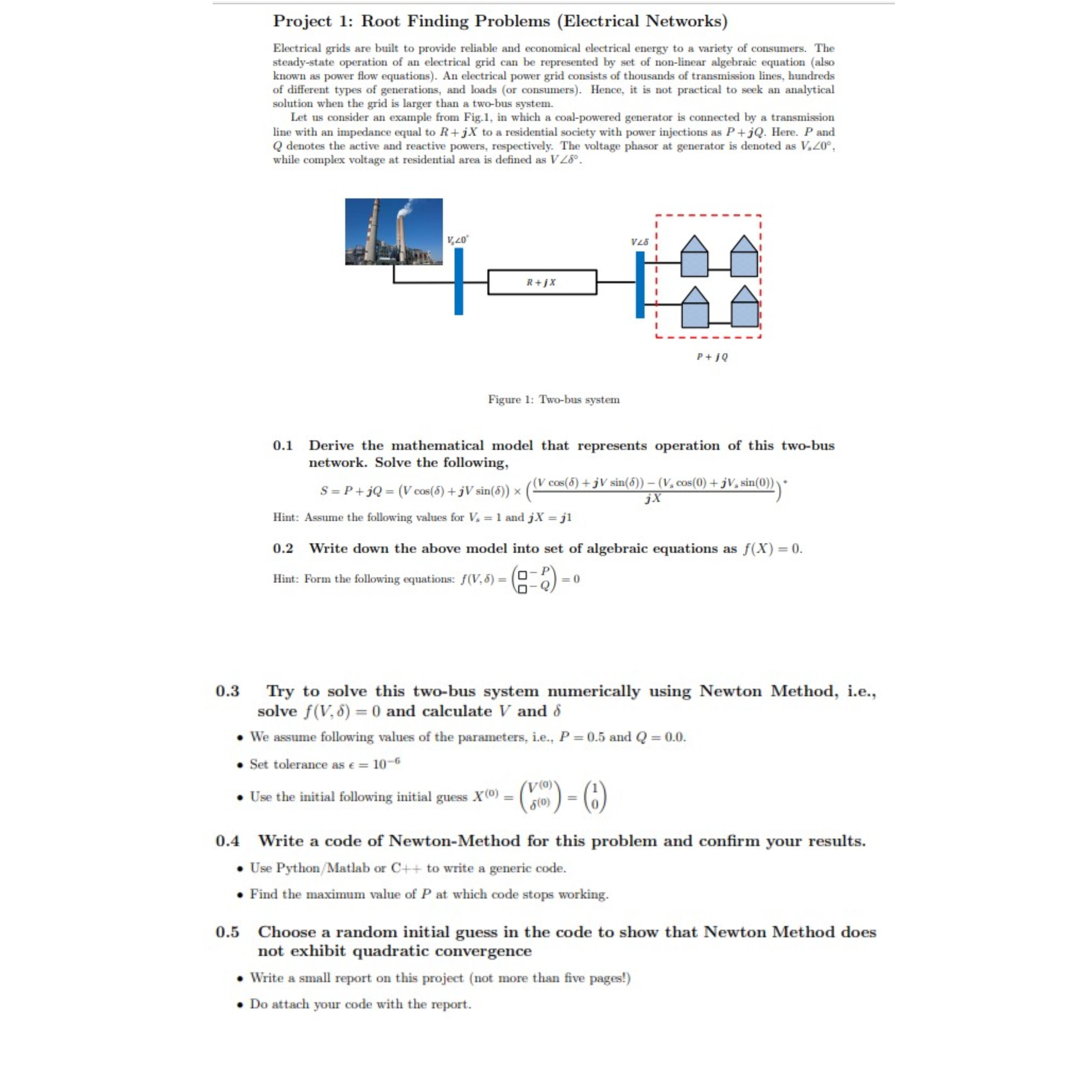 SOLVED: Project 1: Root Finding Problems (Electrical Networks) Electrical grids are built to ...