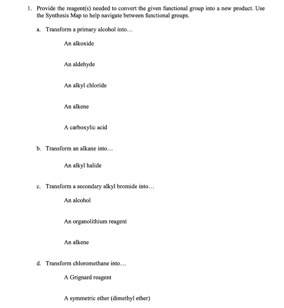 provide the reagents needed to convert the given functional group into ...