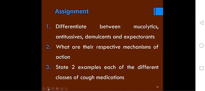 1 differentiate between mucolytics antitussives demulcents and ...
