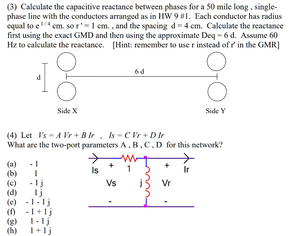 (3) Calculate the capacitive reactance between phases for a 50 mile ...