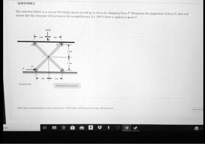 SOLVED: The structure below is a scissor lift which can be moved up or ...