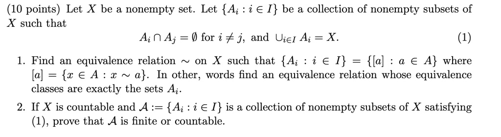 Solved Let X Be A Nonempty Set Let Ai I ∈ I Be A Collection Of Nonempty Subsets Of X Such