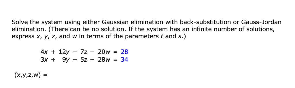 Solved Solve The System Using Either Gaussian Elimination With Back