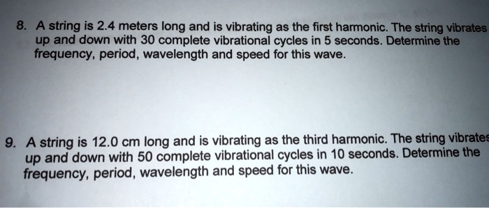 SOLVED: A string is 2.4 meters long and is vibrating as the first ...