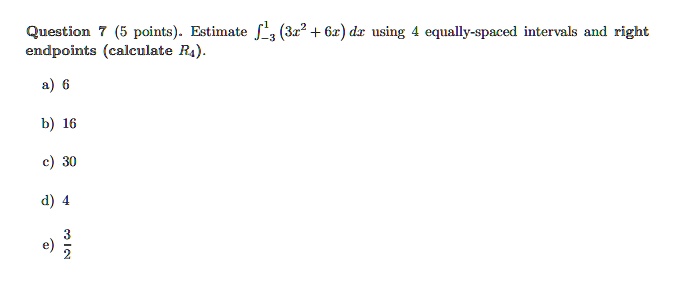 SOLVED: Question (5 points). Estimate f3 (322 + 62) d using equally ...
