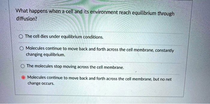 what happens when a cell and its environment reach equilibrium through ...