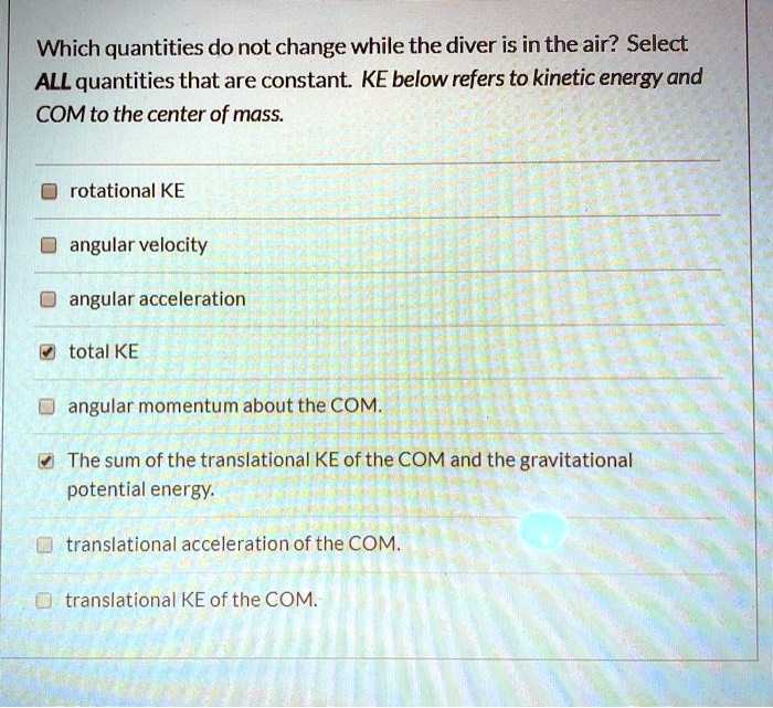 SOLVED: Which quantities do not change while the diver is in the air ...