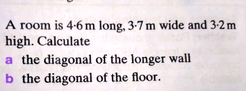SOLVED: AS room is 4.6m long; 37m wide and 32m high. Calculate a the ...