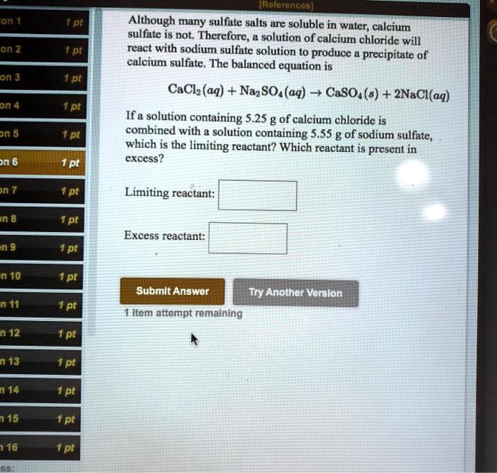 SOLVED: Although many sulfate salts are soluble in water, calcium sulfate is not. Therefore, a ...