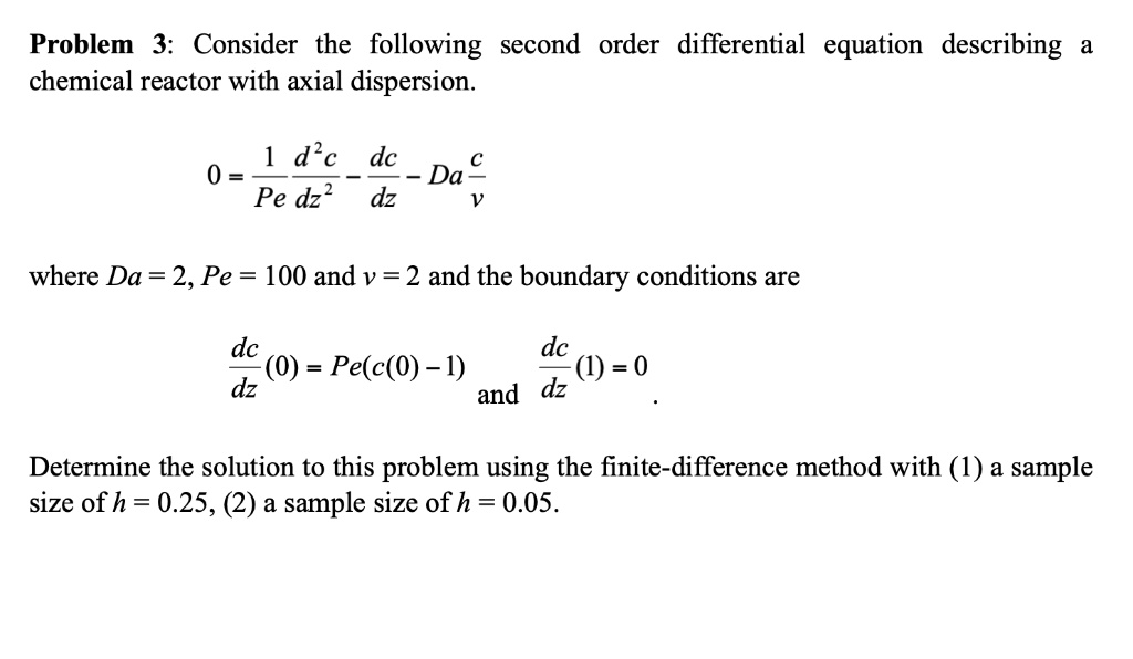 SOLVED: Problem 3: Consider the following second-order differential ...