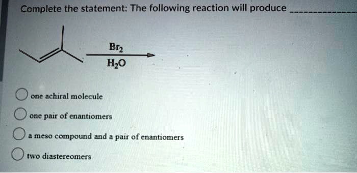 SOLVED: Complete the statement: The following reaction will produce Br2 ...