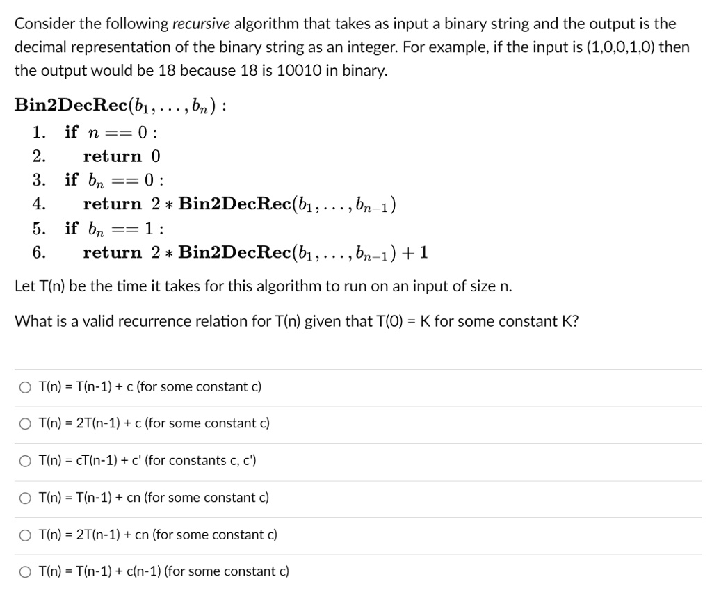 Solved Consider The Following Recursive Algorithm That Takes As Input A Binary String And The