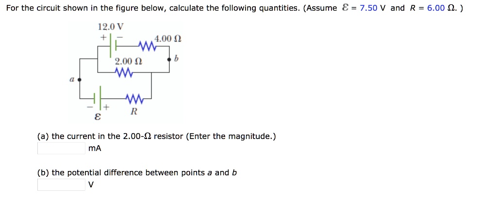 SOLVED: For the circuit shown in the figure below, calculate the following quantities: (Assume V ...