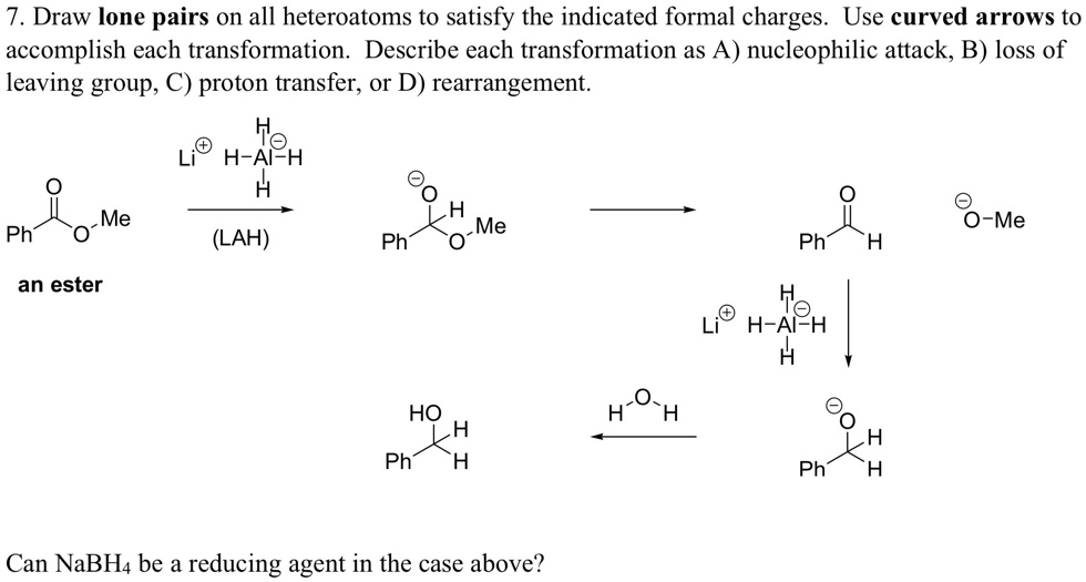 7 draw lone pairs on all heteroatoms to satisfy the indicated formal ...