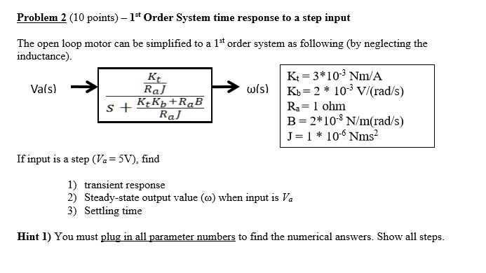 Solved Problem 2 10 Points 1st Order System Time Response To A