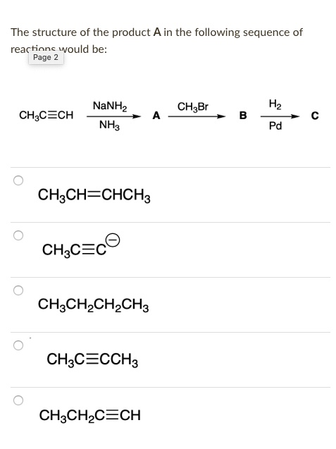 the structure of the product a in the following sequence of reactinnc ...