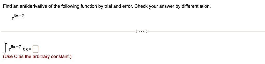 SOLVED: Find an antiderivative of the following function by trial and ...