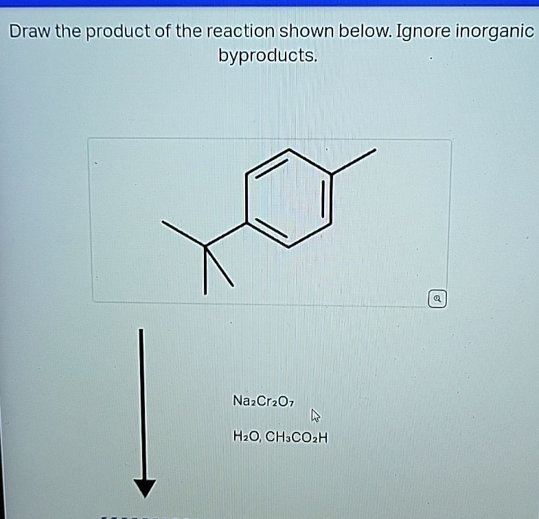 Draw the product of the reaction shown below. Ignore inorganic ...