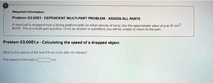 SOLVED: Required Information Problem 03.0E1 - DEPENDENT MULTI-PART PROBLEM - ASSIGN ALL PARTS A ...