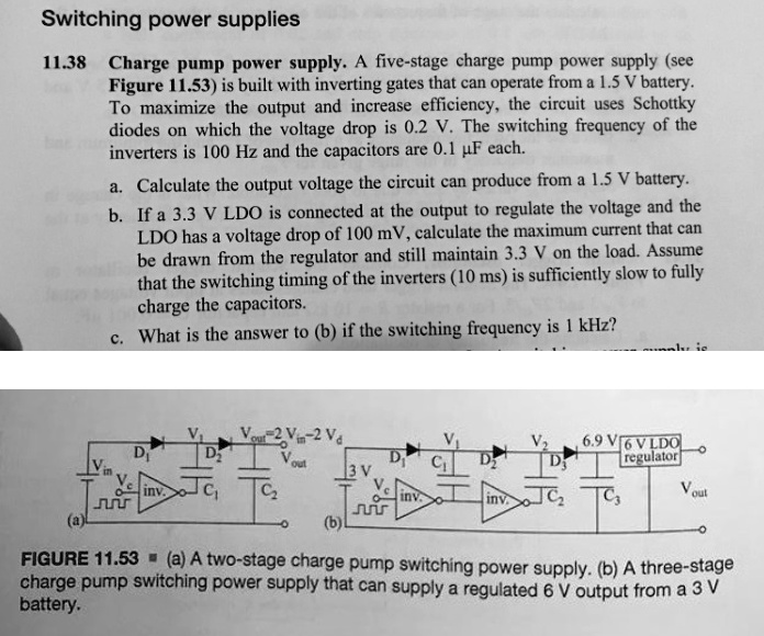 SOLVED: Switching power supplies 11.38 Charge pump power supply. A five ...
