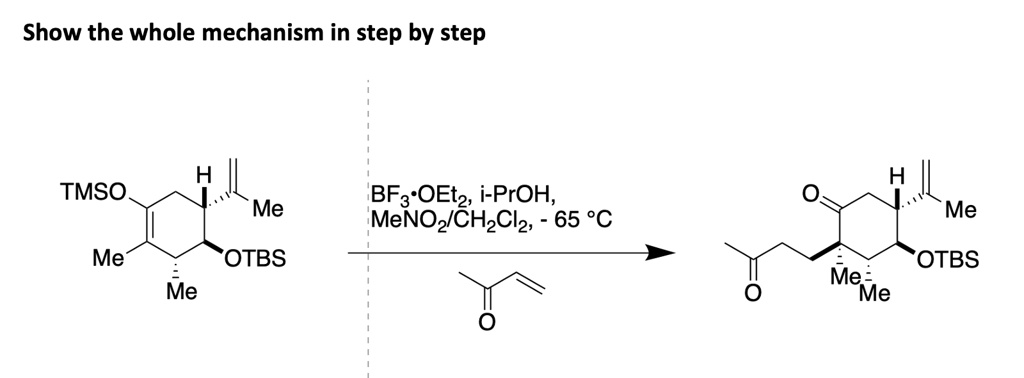 SOLVED:Show the whole mechanism in step by step TMSO_ BFa OEtz, i-PrOH ...