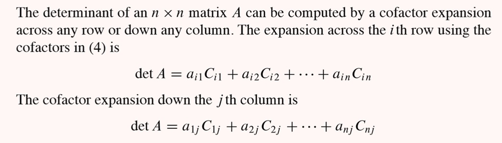 the determinant of an n x n matrix a can be computed by a cofactor ...