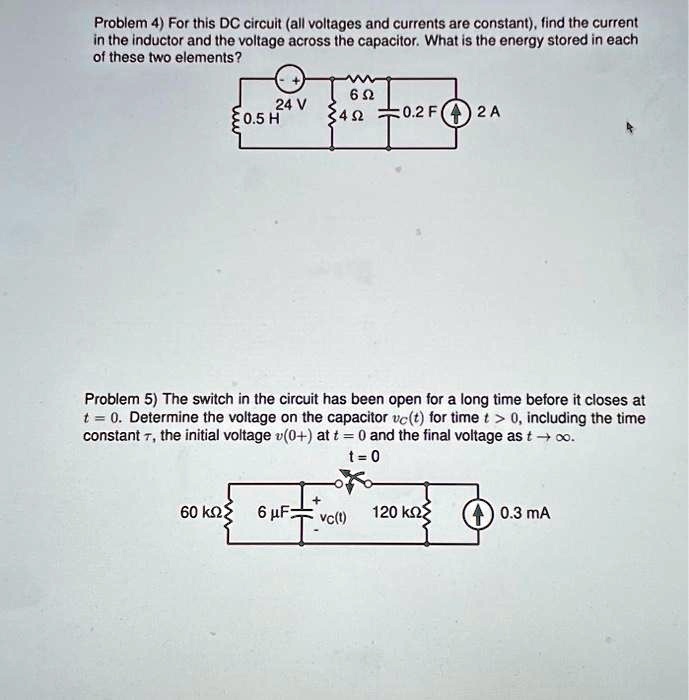 SOLVED: Texts: Problem 4: For this DC circuit (all voltages and currents are constant), find the ...