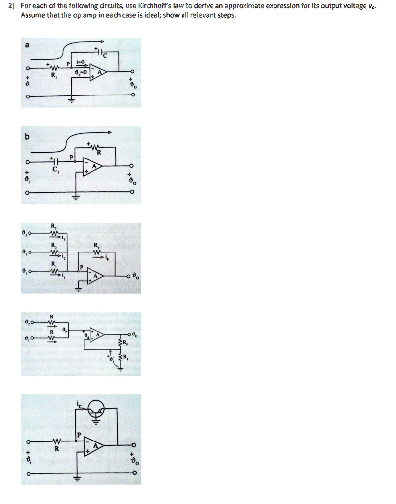 2) For each of the following circuits, use Kirchhoff's law to derive an approximate expression ...