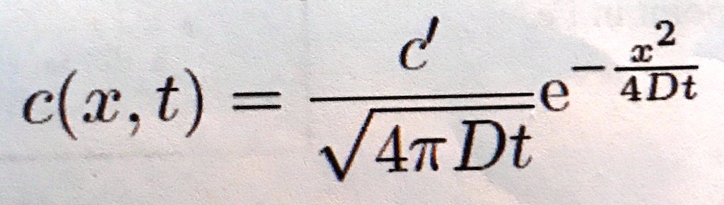 SOLVED: show that the gaussian function below that depends on length x and time t is a solution ...