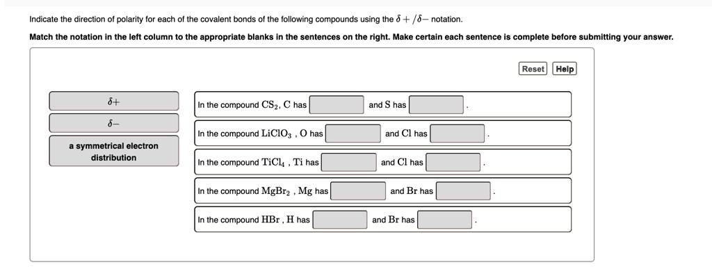 SOLVED: Indicate the direction of polarity or each of the covalent ...