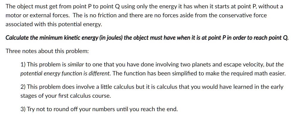 Solved The Object Must Get From Point Pto Point Q Using Only The