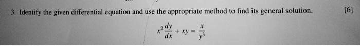 SOLVED: Identify the given differential cquation and use the ... SOLVED: Identify the given differential cquation and use the ...
