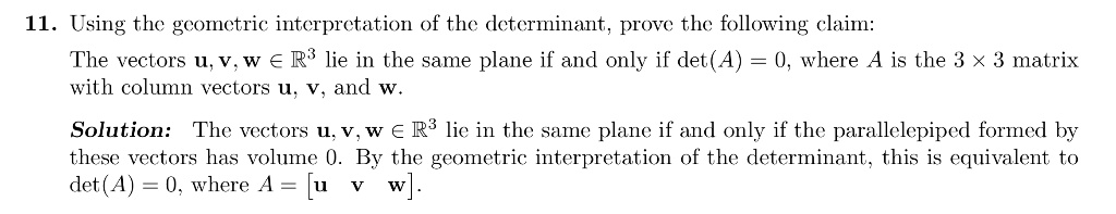 SOLVED: Using the geometric interpretation of the determinant, prove the following claim: The ...