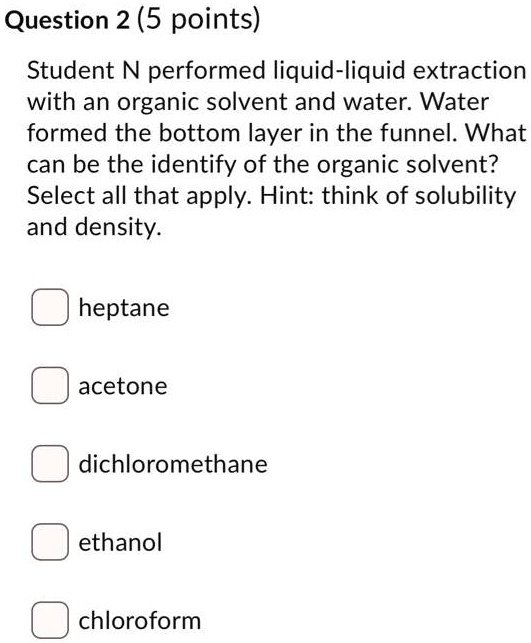 SOLVED: SELECT ALL THAT APPLY Question 2 (5 points) Student N performed ...