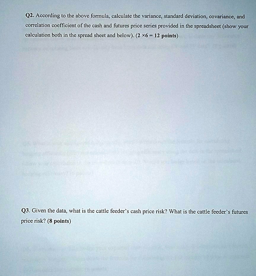 SOLVED: Q2. According to the above formula, calculate the variance, standard deviation ...