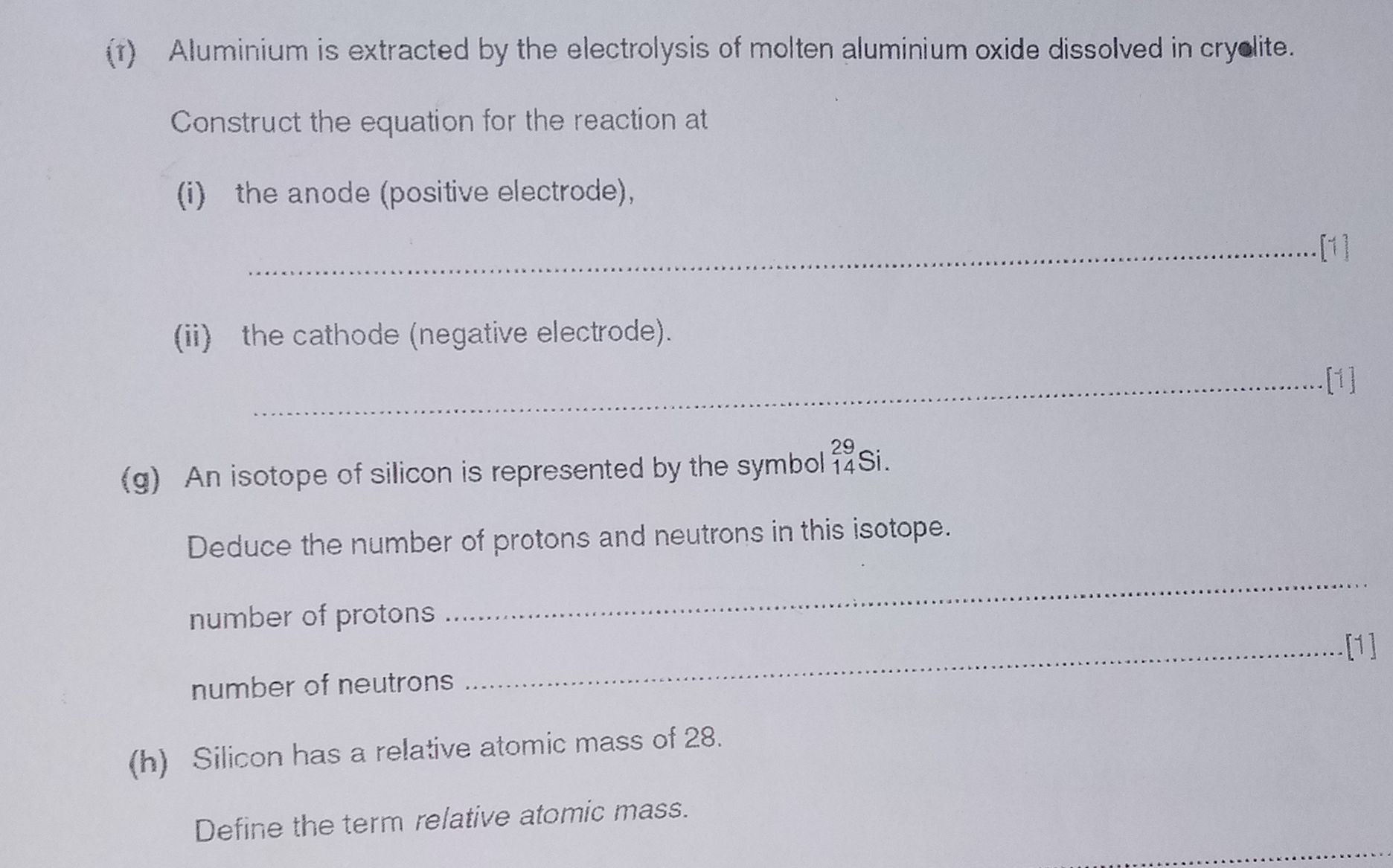 (i) Aluminium is extracted by the electrolysis of molten aluminium ...