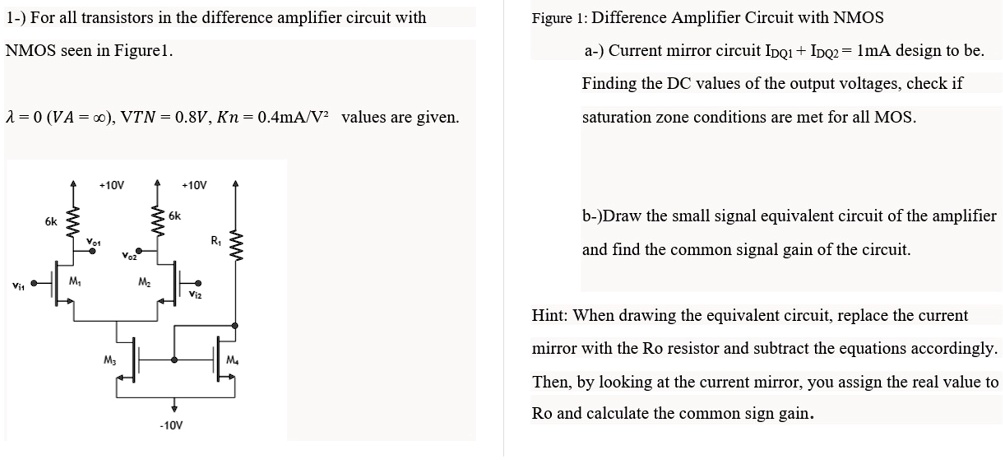 1-) For all transistors in the difference amplifier circuit with NMOS ...