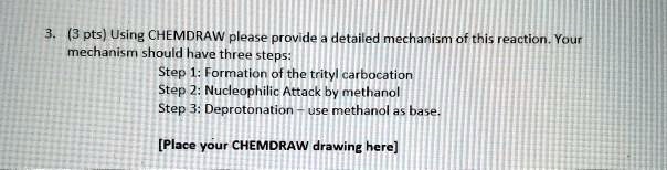 SOLVED: Using CHEMDRAW, please provide a detailed mechanism of this ...