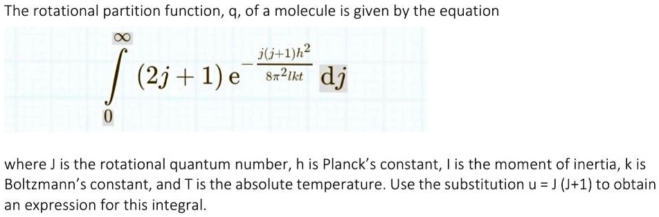 SOLVED: The rotational partition function, Z, of a molecule is given by ...