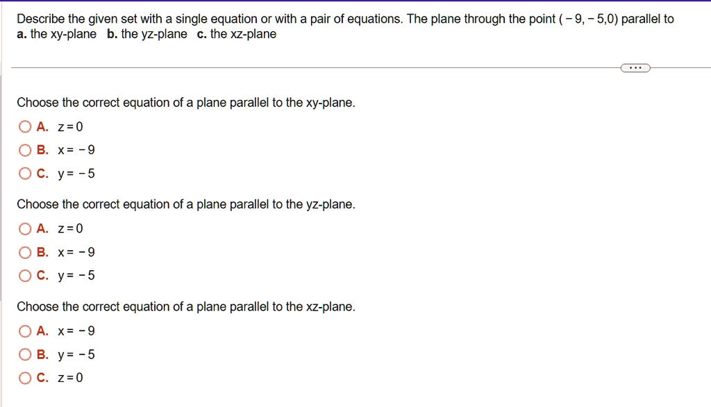 SOLVED: a.the xy-plane b.the yz-plane c.the xz-plane Choose the correct ...