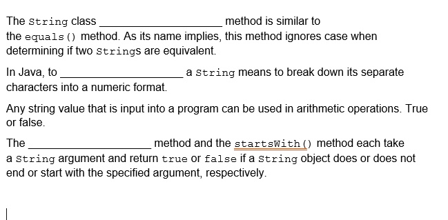 Solved The String Class Method Is Similar To The Equals Method As Its 8786